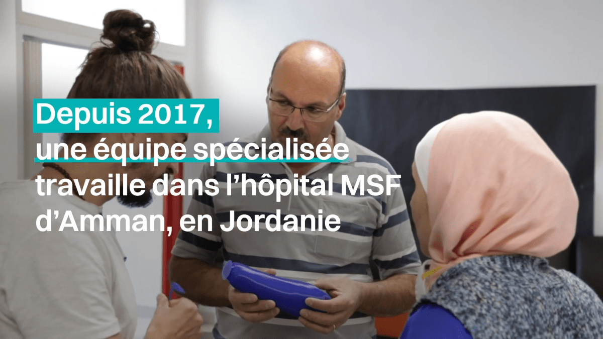 The MSF hospital team in Jordan followed Hanan, 4, who was fitted with ...